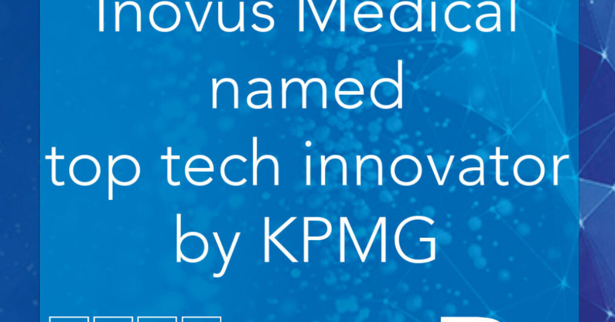 Inovus Medical named top tech innovator by KPMG | Inovus Medical
